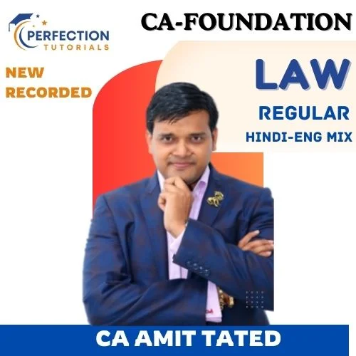 CA Foundation New Syllabus Business Law Regular Batch By CA Amit Tated – perfectiontutorials.com