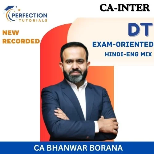 CA Inter, Direct Taxation, Exam-Oriented Batch, By CA Bhanwar Borana ... CA Inter, Direct Taxation, Exam-Oriented Batch, By CA Bhanwar Borana ...